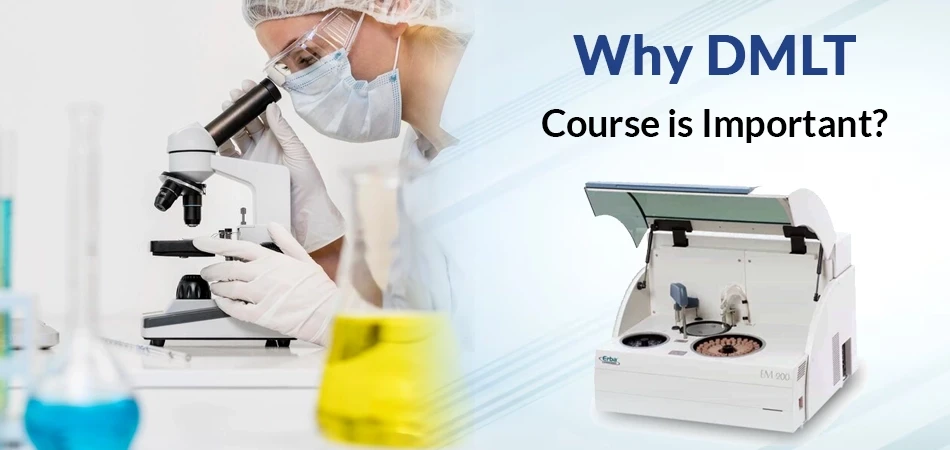 Know about DMLT Course