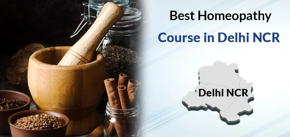 Best Homeopathy Course in Delhi NCR